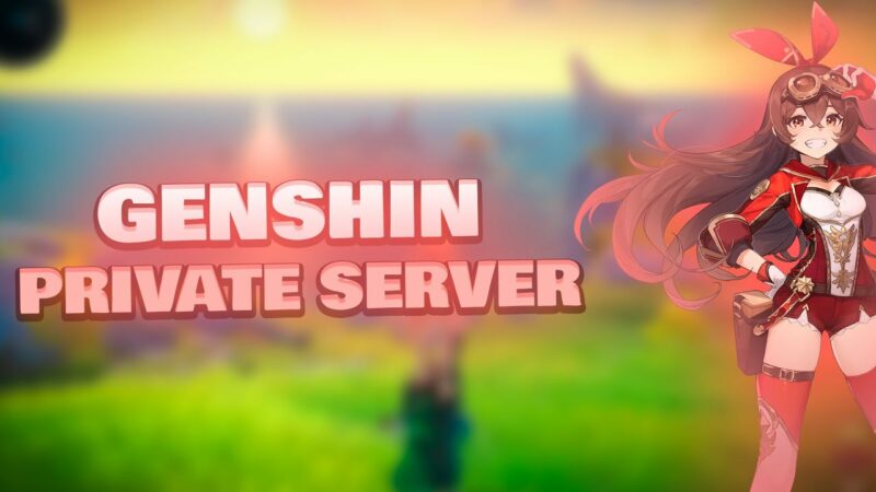 How To Setup Genshin Impact Private Server? Full Guide 2023